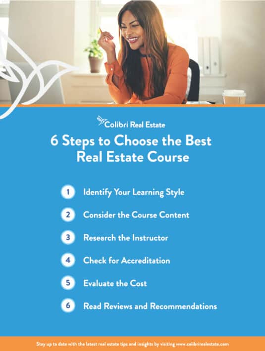 6 Steps to Choose the Best Real Estate Course | Colibri Real Estate